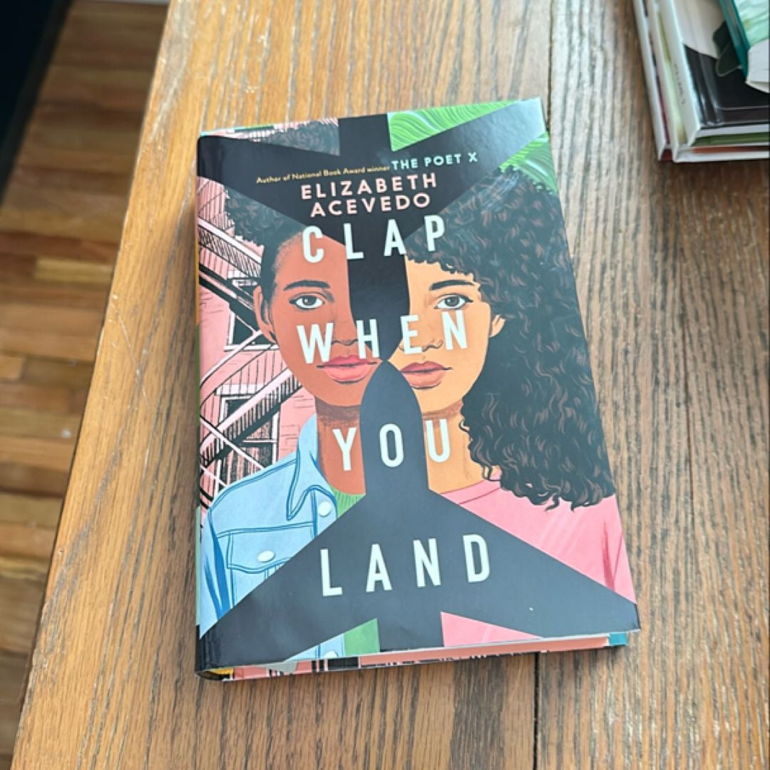 Clap When You Land by Elizabeth Acevedo