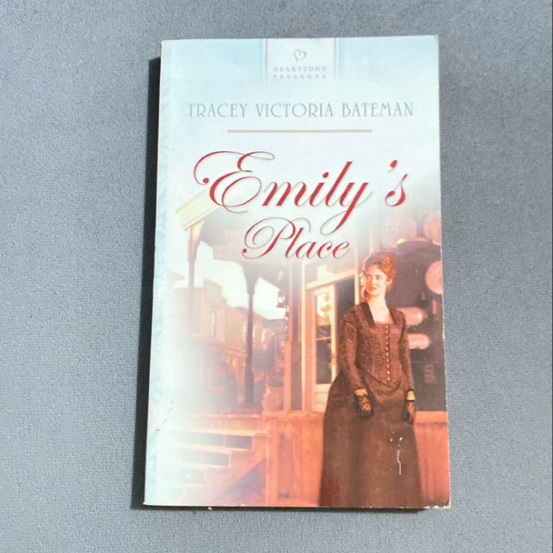 Emily's Place by Tracey Victoria Bateman