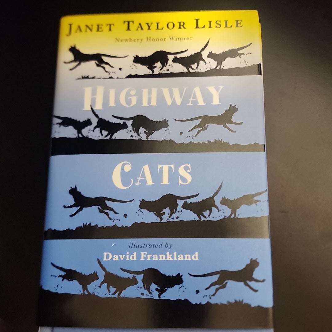 Highway Cats by Janet Taylor Lisle