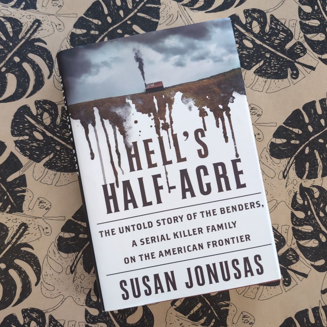 Hell's Half-Acre by Susan Jonusas