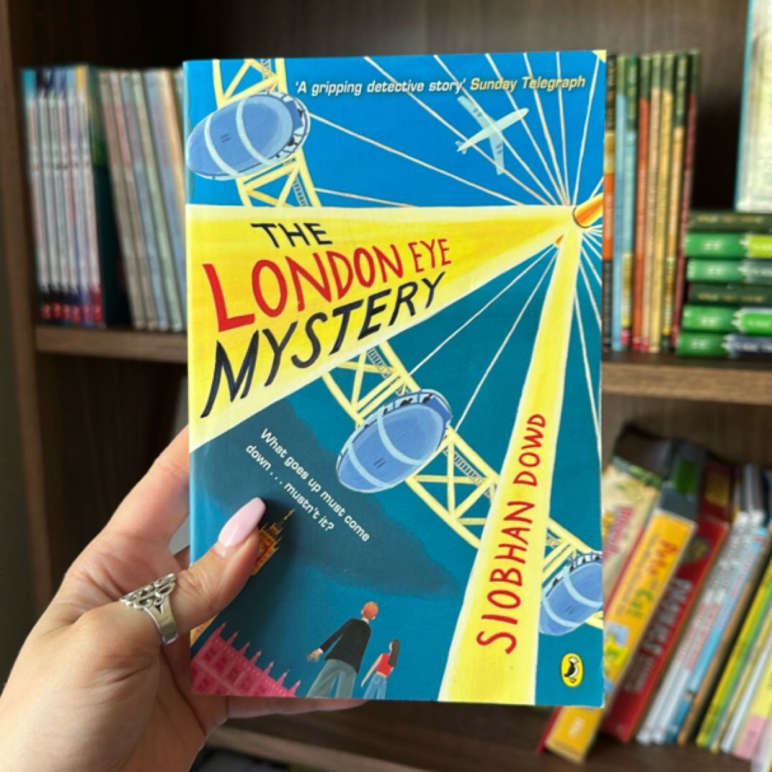The London Eye Mystery by Siobhan Dowd