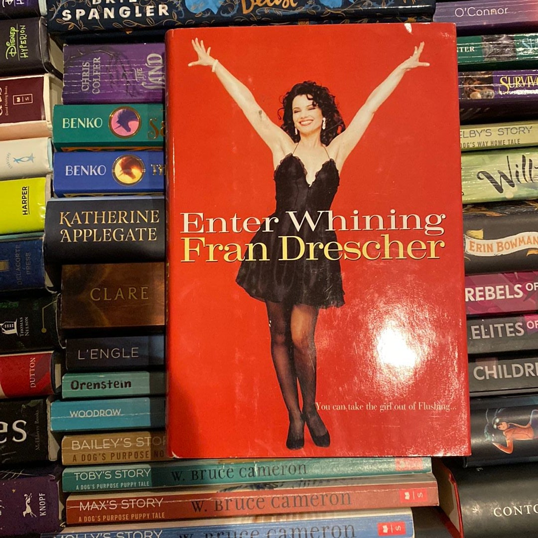 Enter Whining by Fran Drescher, Hardcover | Pangobooks