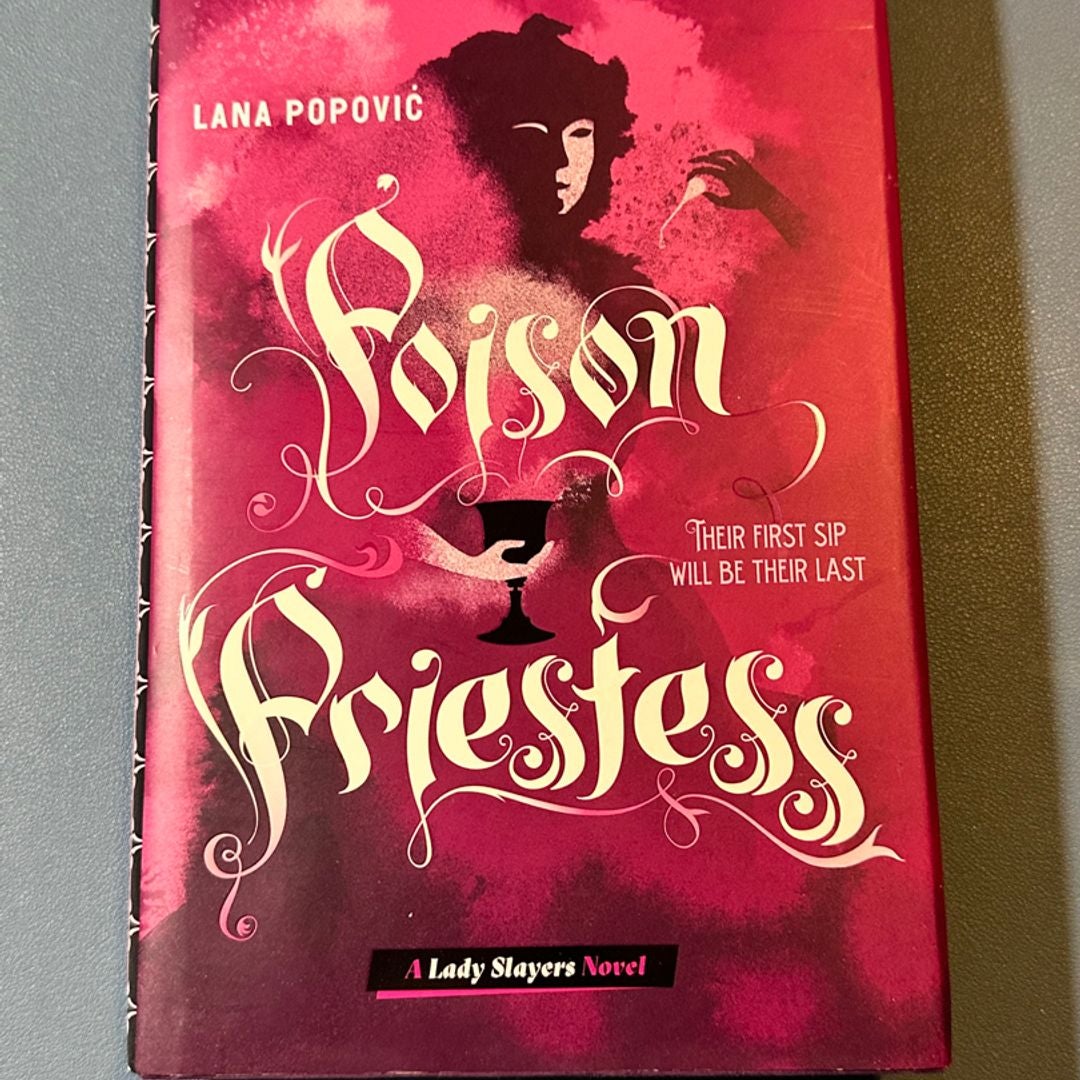 Poison Priestess (Lady Slayers) by Lana Popovic