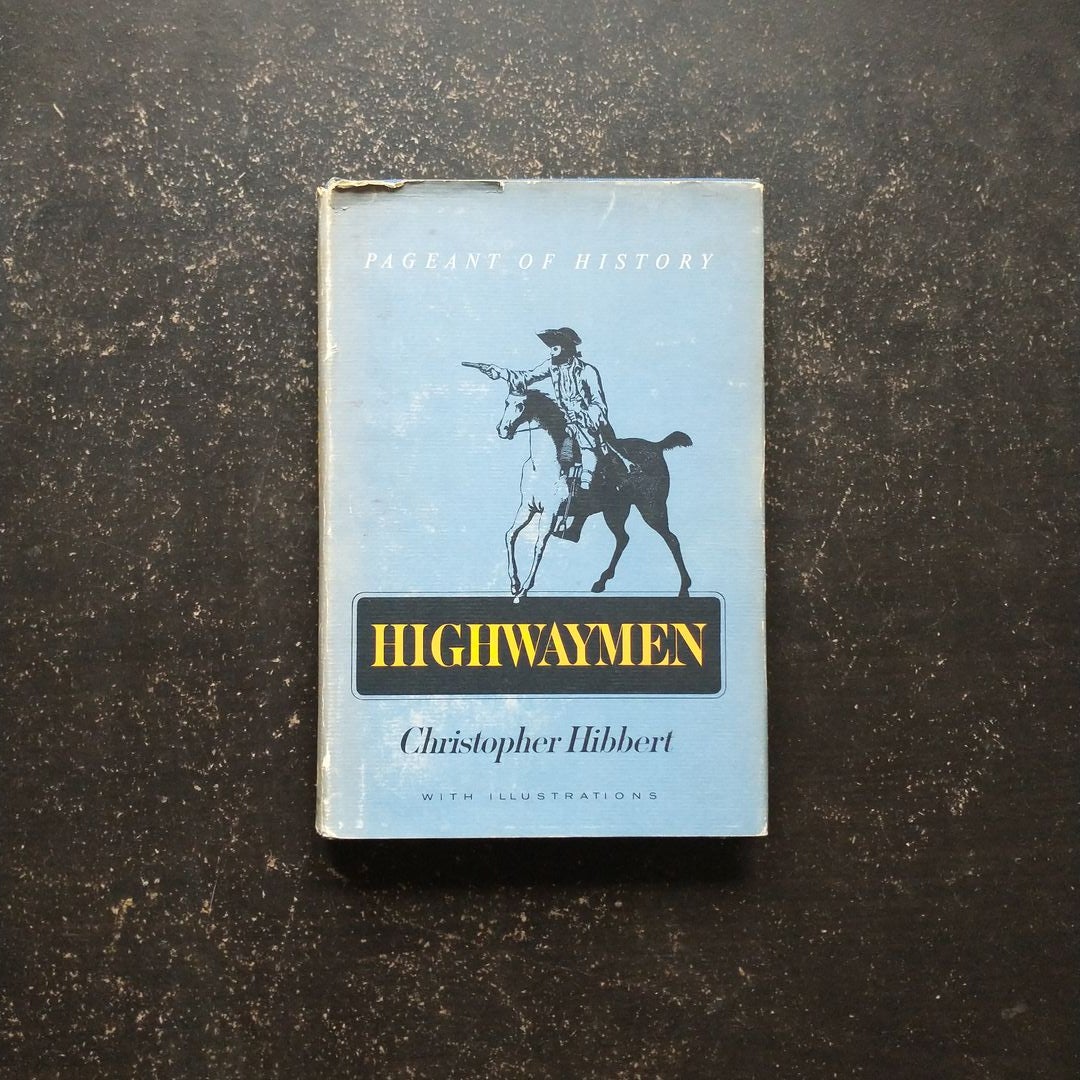 Highwaymen by Christopher Hibbert, Hardcover | Pangobooks