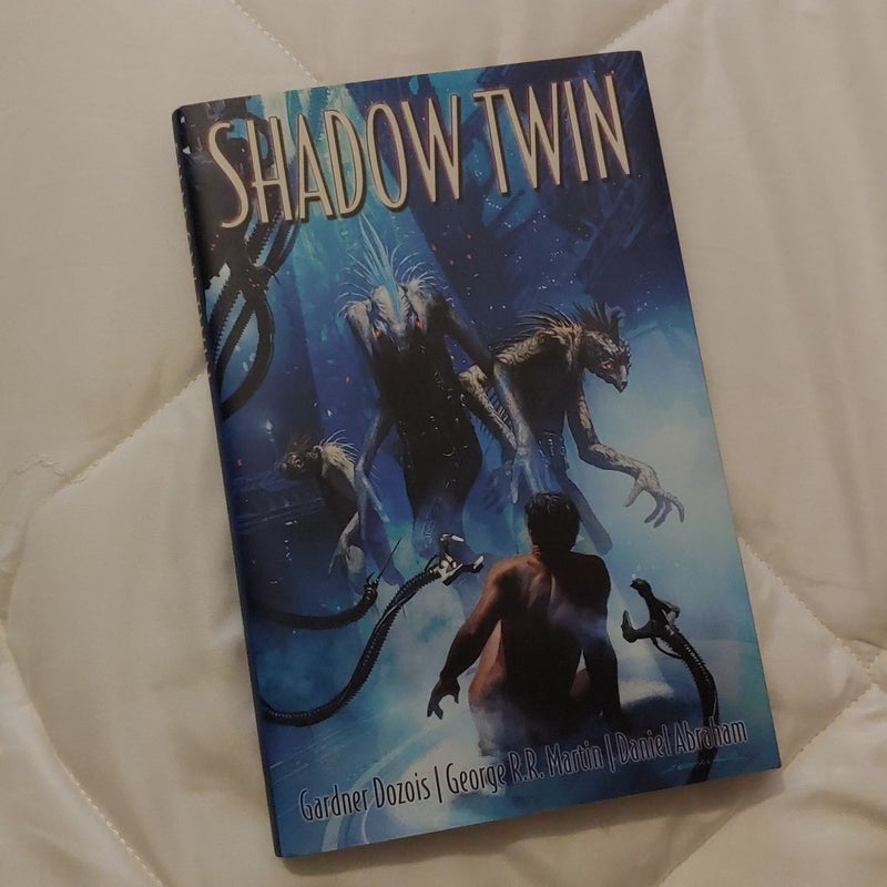 Shadow Twin by Gardner Dozois, George R. R. Martin, Daniel Abraham