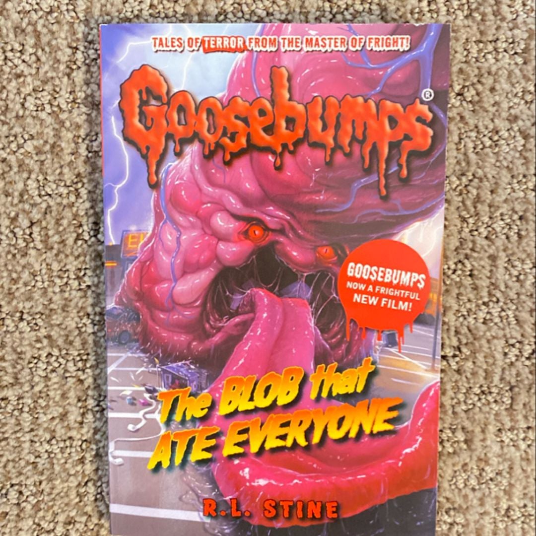 The Blob That Ate Everyone by R. L. Stine