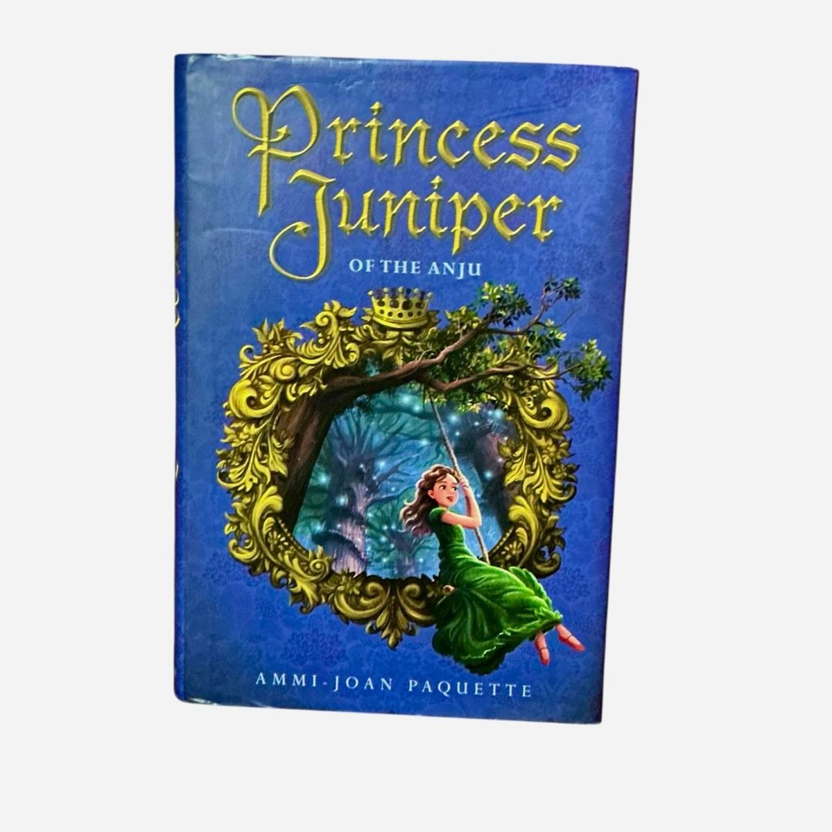 Princess Juniper of the Anju by Ammi-Joan Paquette