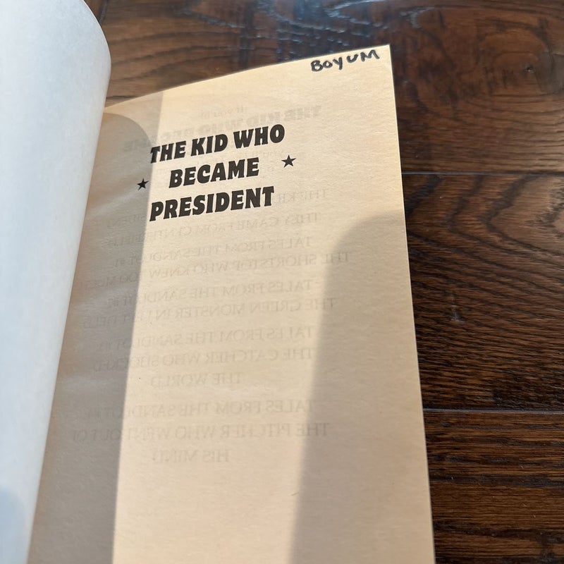 The Kid Who Became President by Dan Gutman