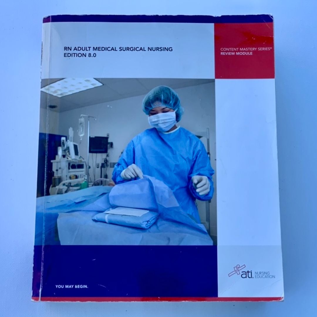 RN Adult Medical Surgical Nursing by ATI Nursing Education Staff ...