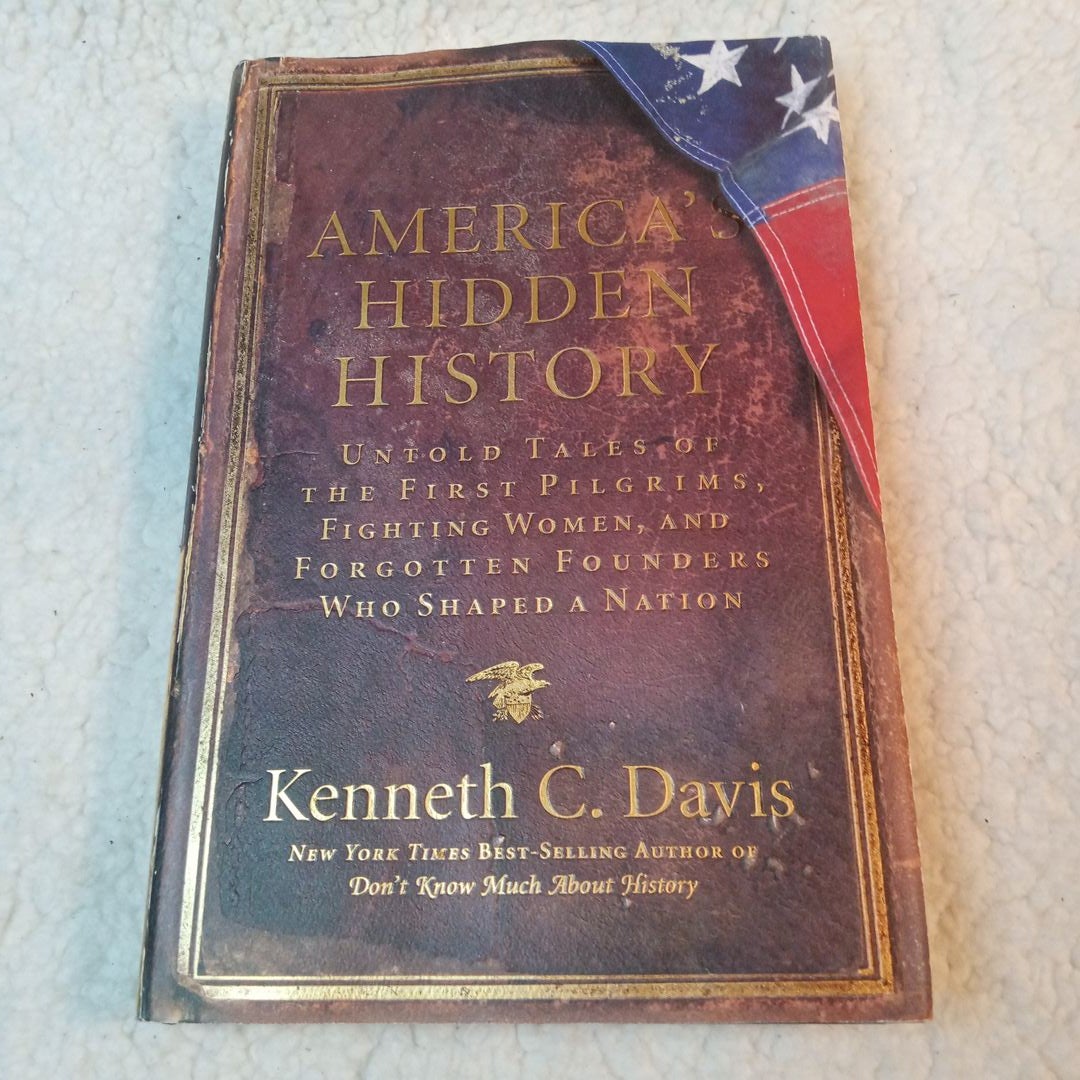 America's Hidden History by Kenneth C. Davis