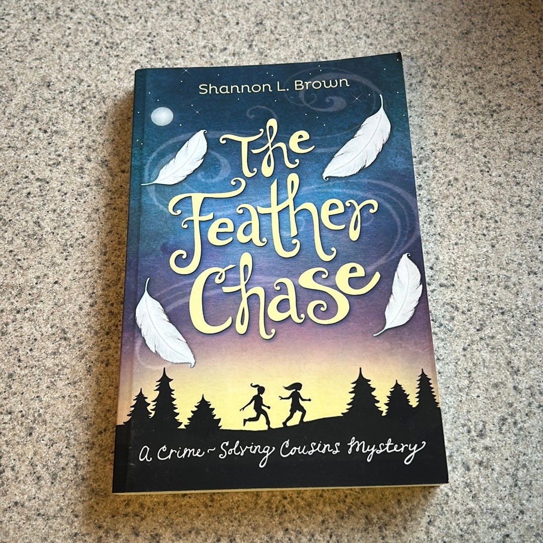 The Feather Chase by Shannon L. Brown, Paperback | Pangobooks