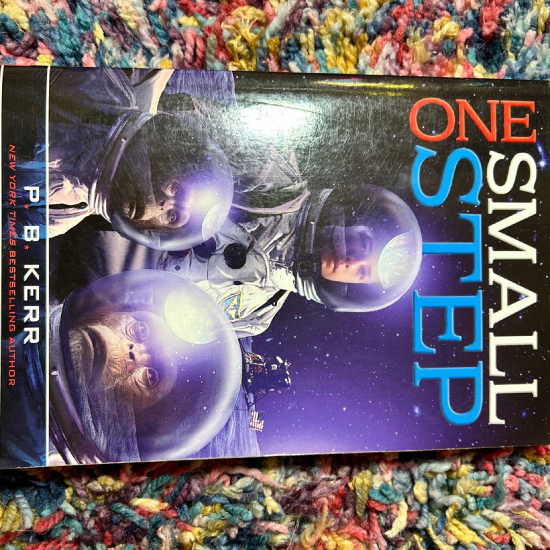 One Small Step by P. B. Kerr