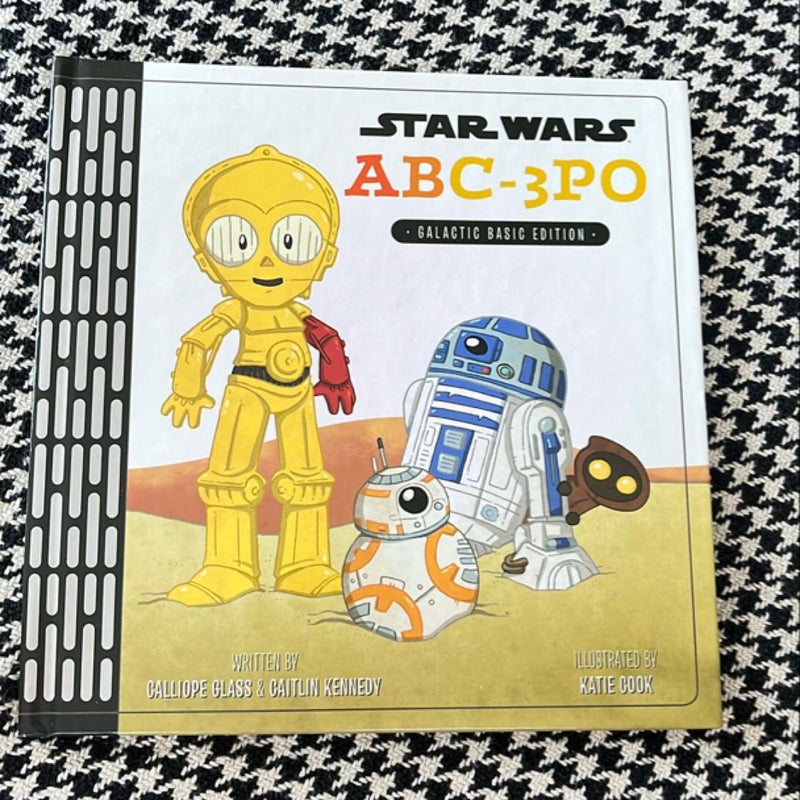 Star Wars ABC-3P0 *out of print, 2016 first edition by Calliope Glass ...