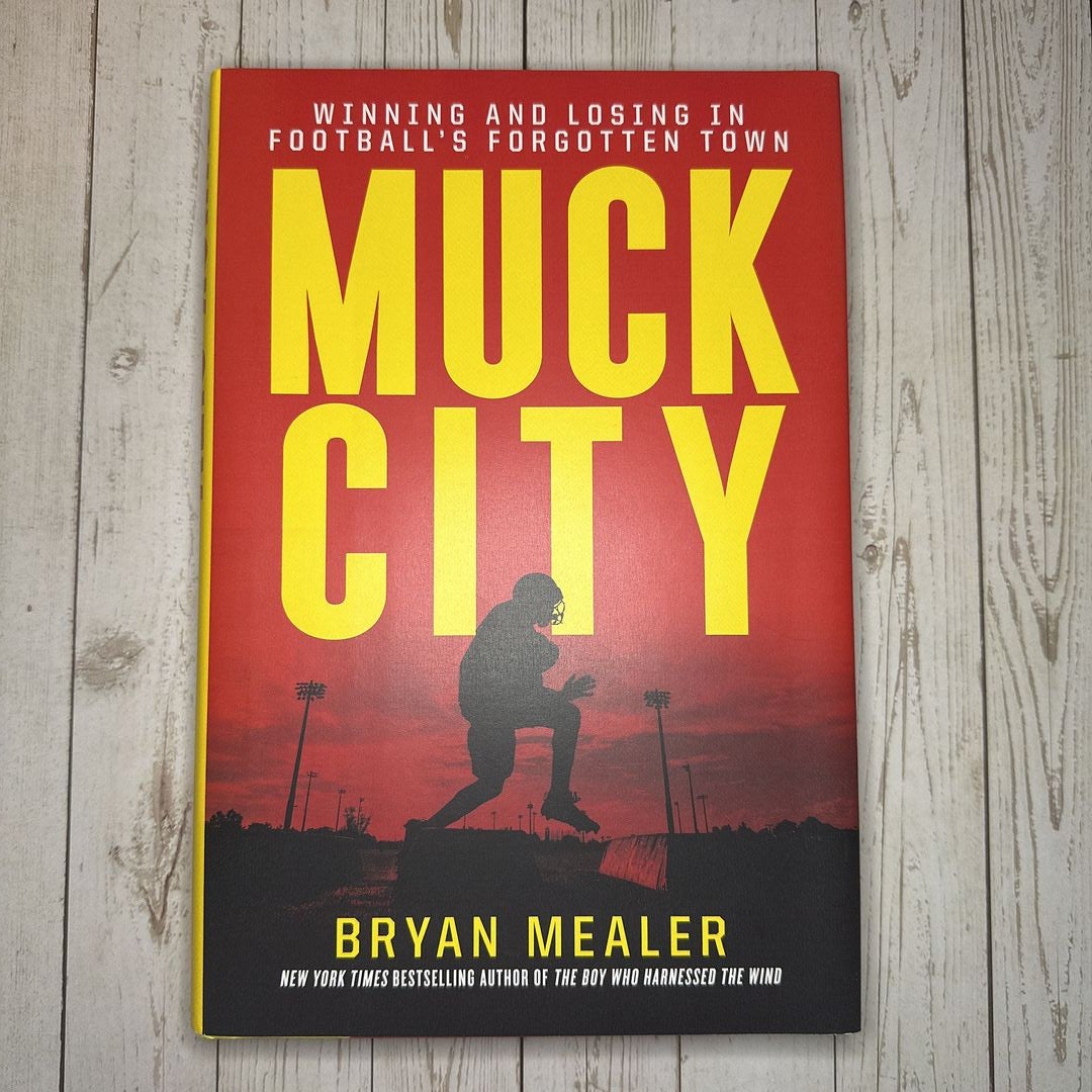 Muck City by Bryan Mealer