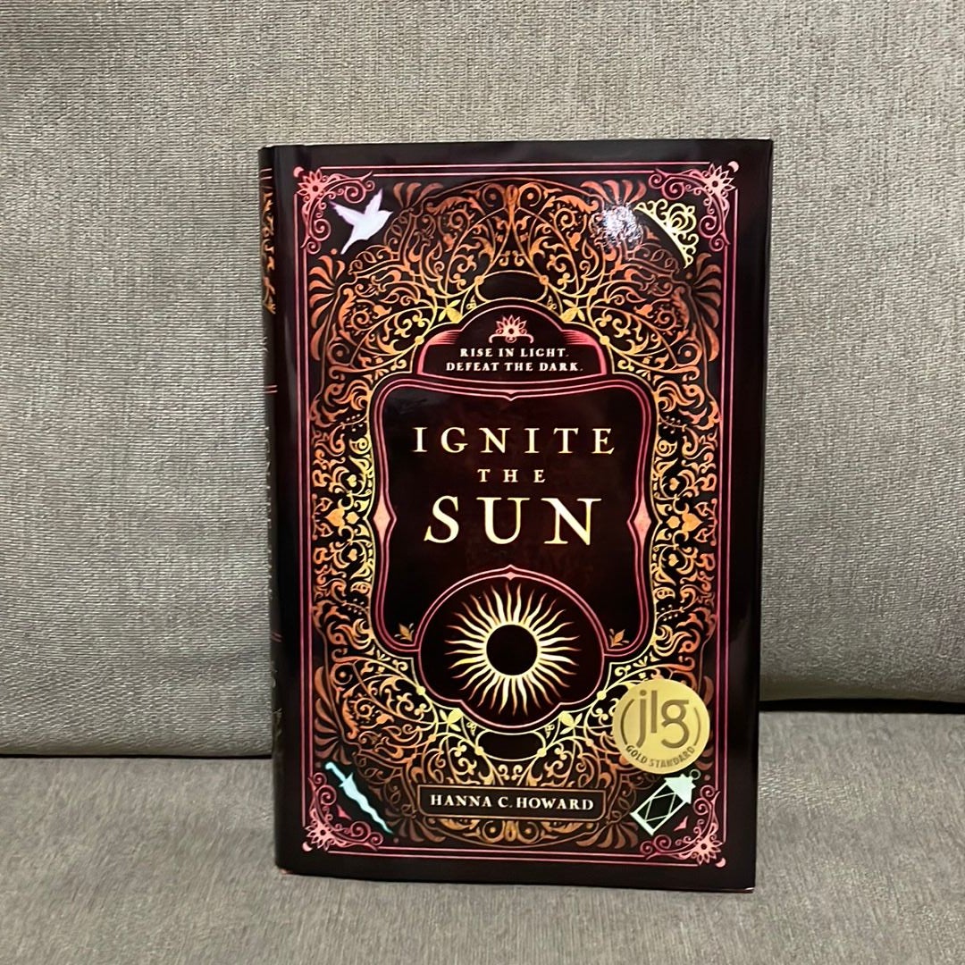 Ignite the Sun by Hanna Howard