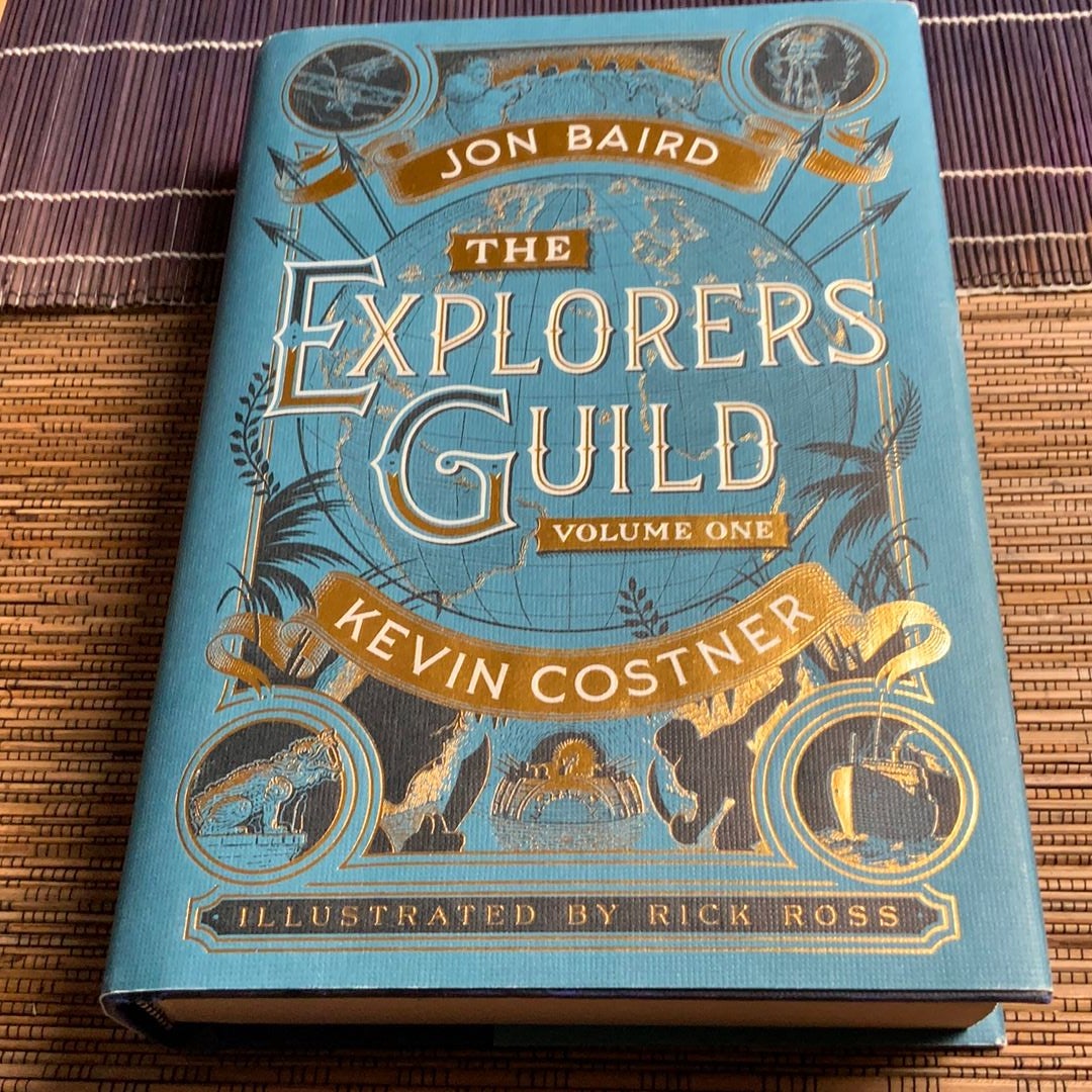 The Explorers Guild by Kevin Costner, Hardcover | Pangobooks