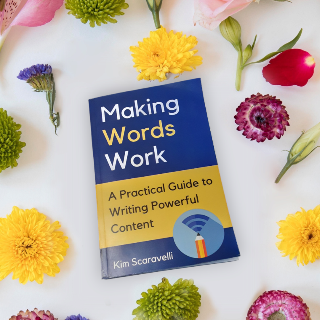 Making Words Work by Kim Scaravelli