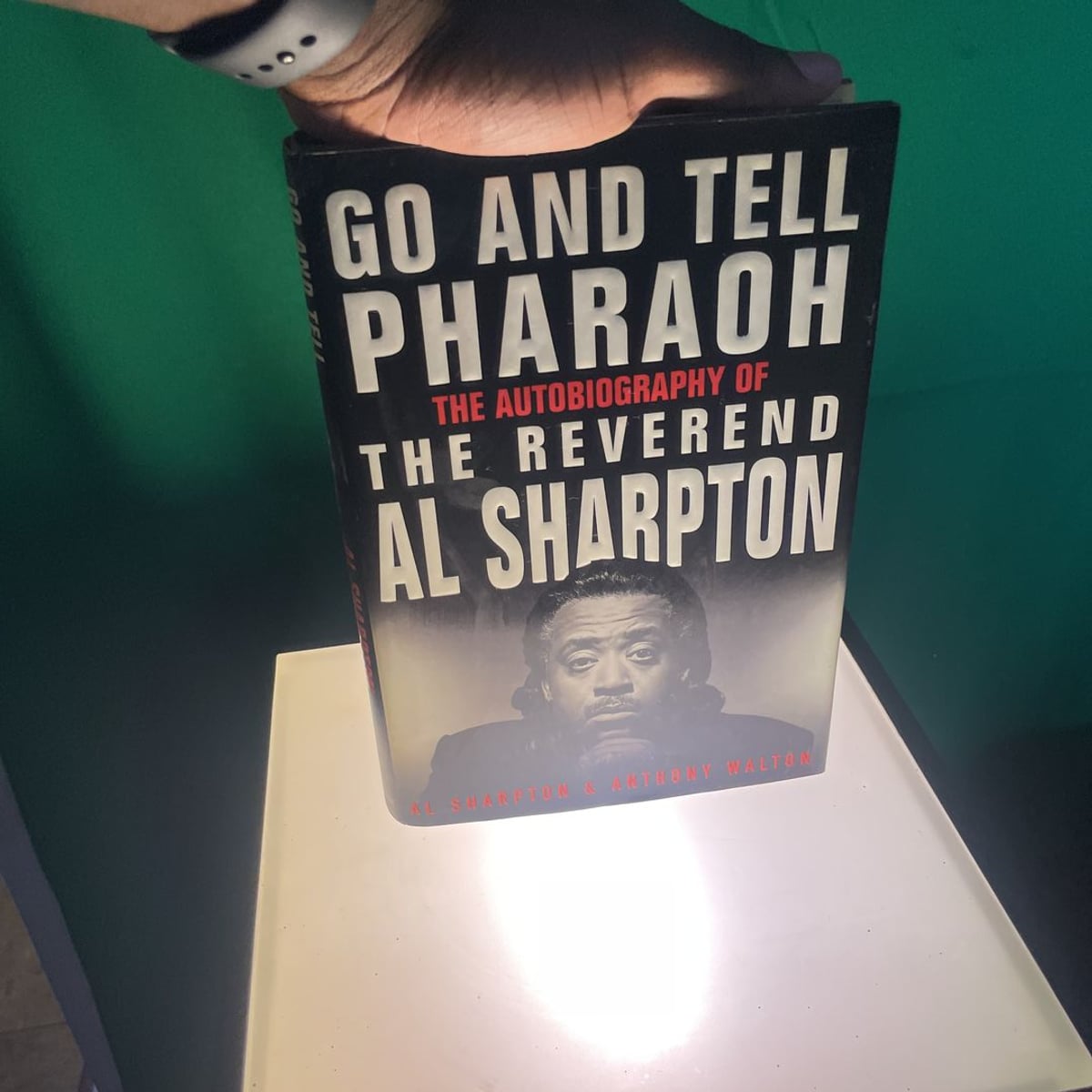 Go and Tell the Pharaoh by Al Sharpton, Anthony Walton