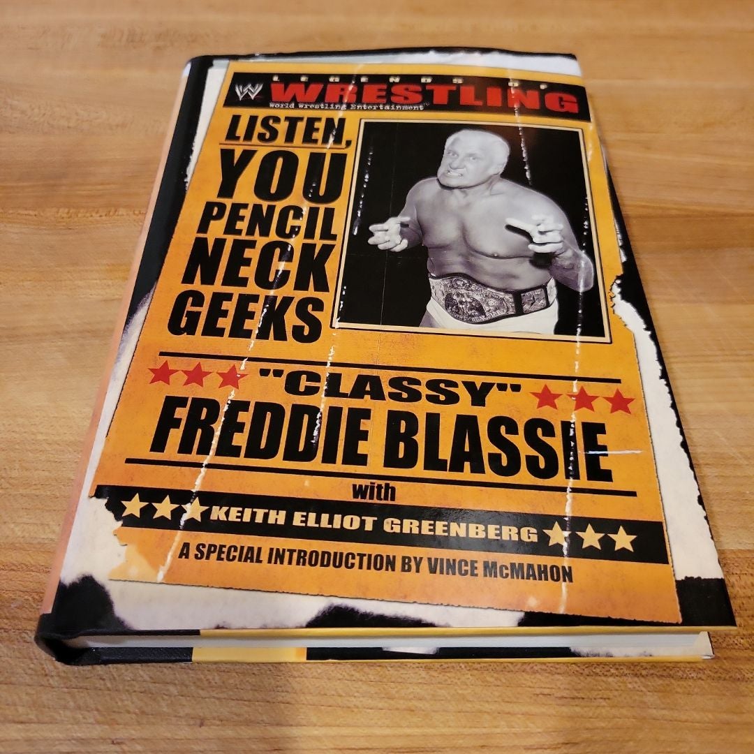 The Legends of Wrestling: 'Classy' Freddie Blassie by Keith Elliot ...