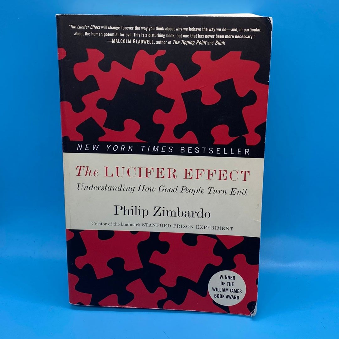 The Lucifer Effect by Philip G. Zimbardo