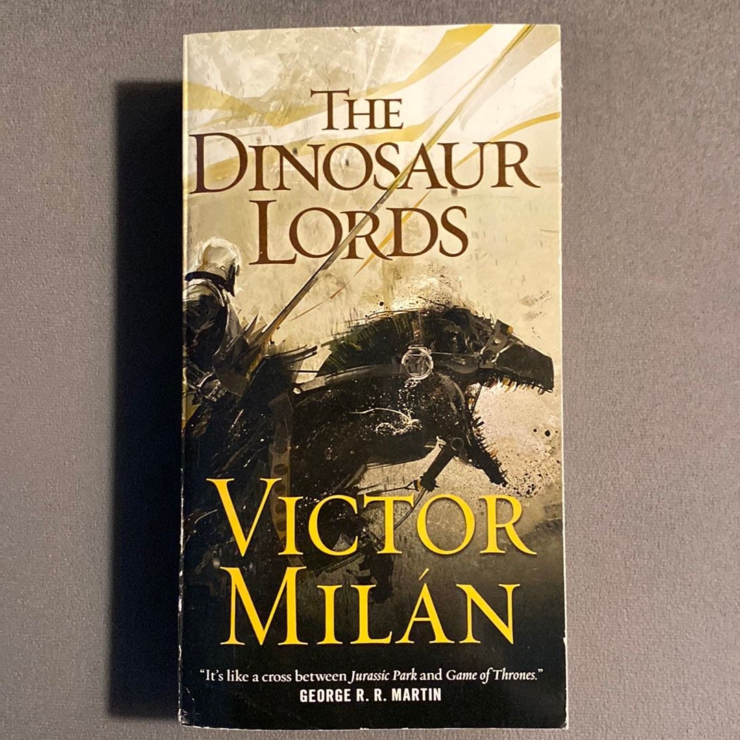 The Dinosaur Lords by Victor Milan, Greg Collins