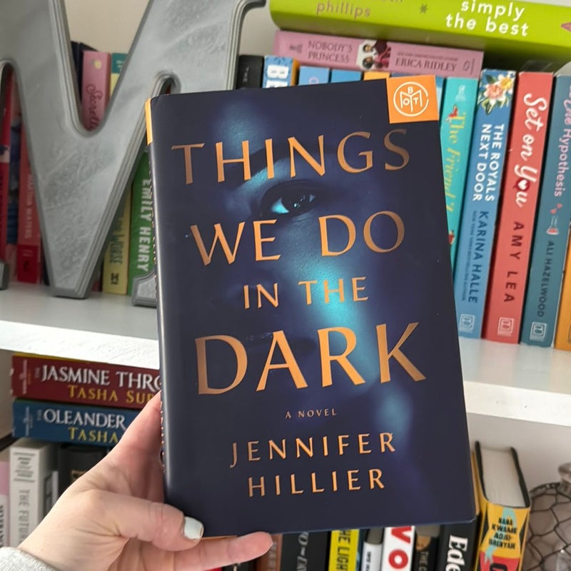 Things We Do In The Dark By Jennifer Hillier Hardcover Pangobooks