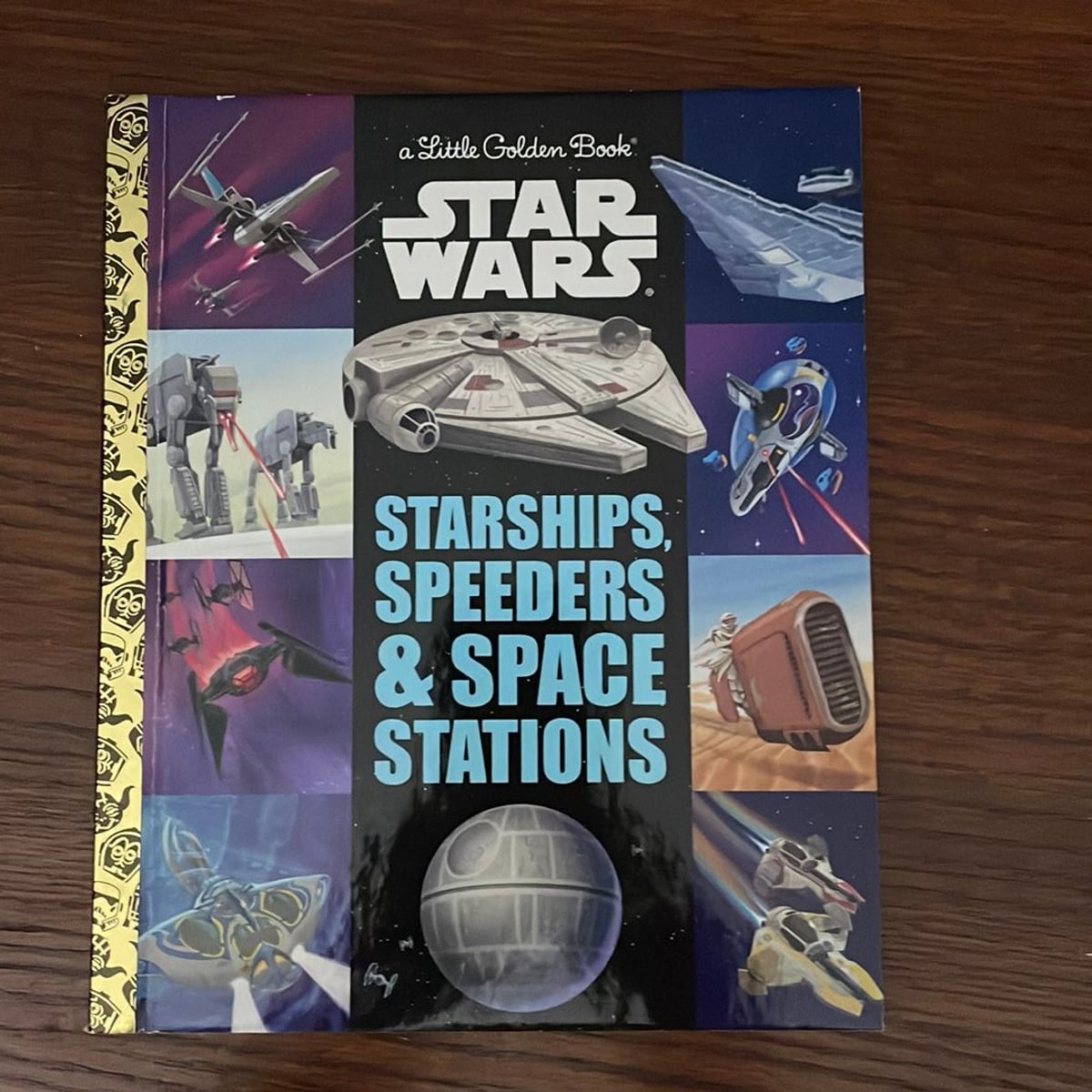 Starships, Speeders and Space Stations (Star Wars) by Golden Books