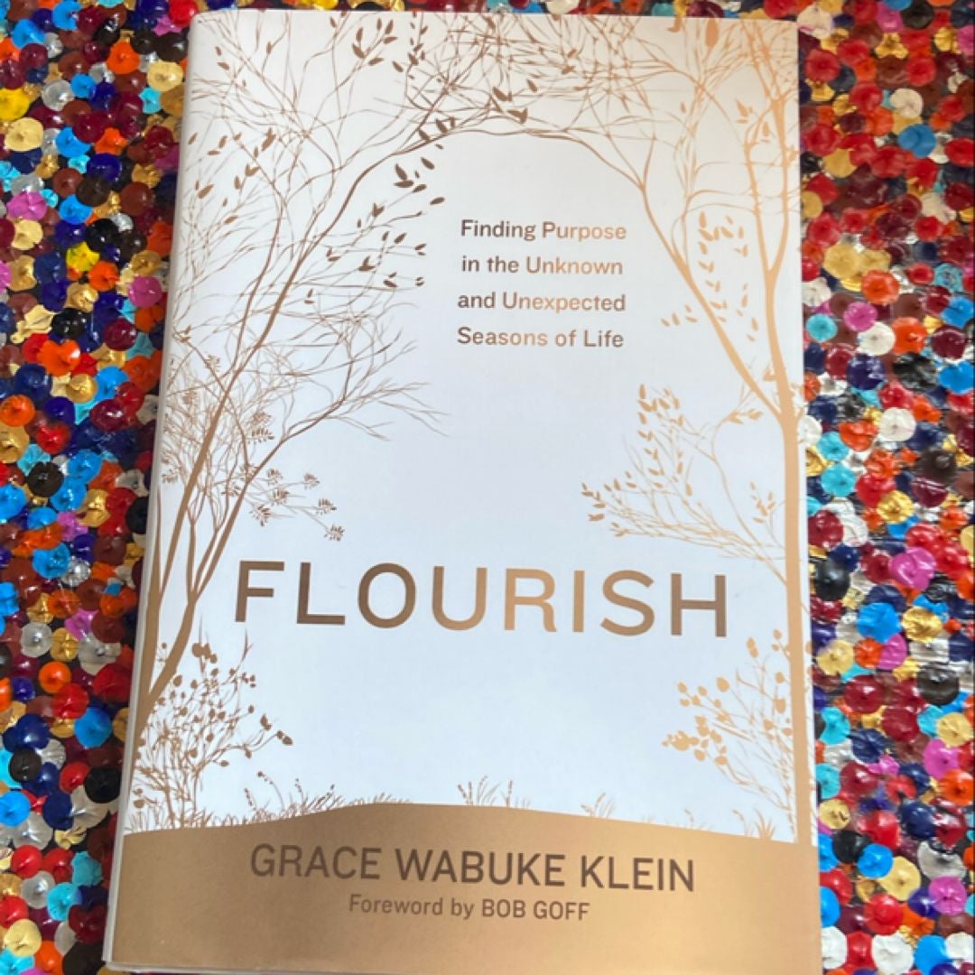 Flourish by Grace Wabuke Klein, Bob Goff
