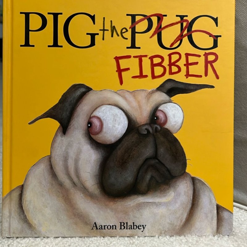 Pig the Fibber by Aaron Blabey