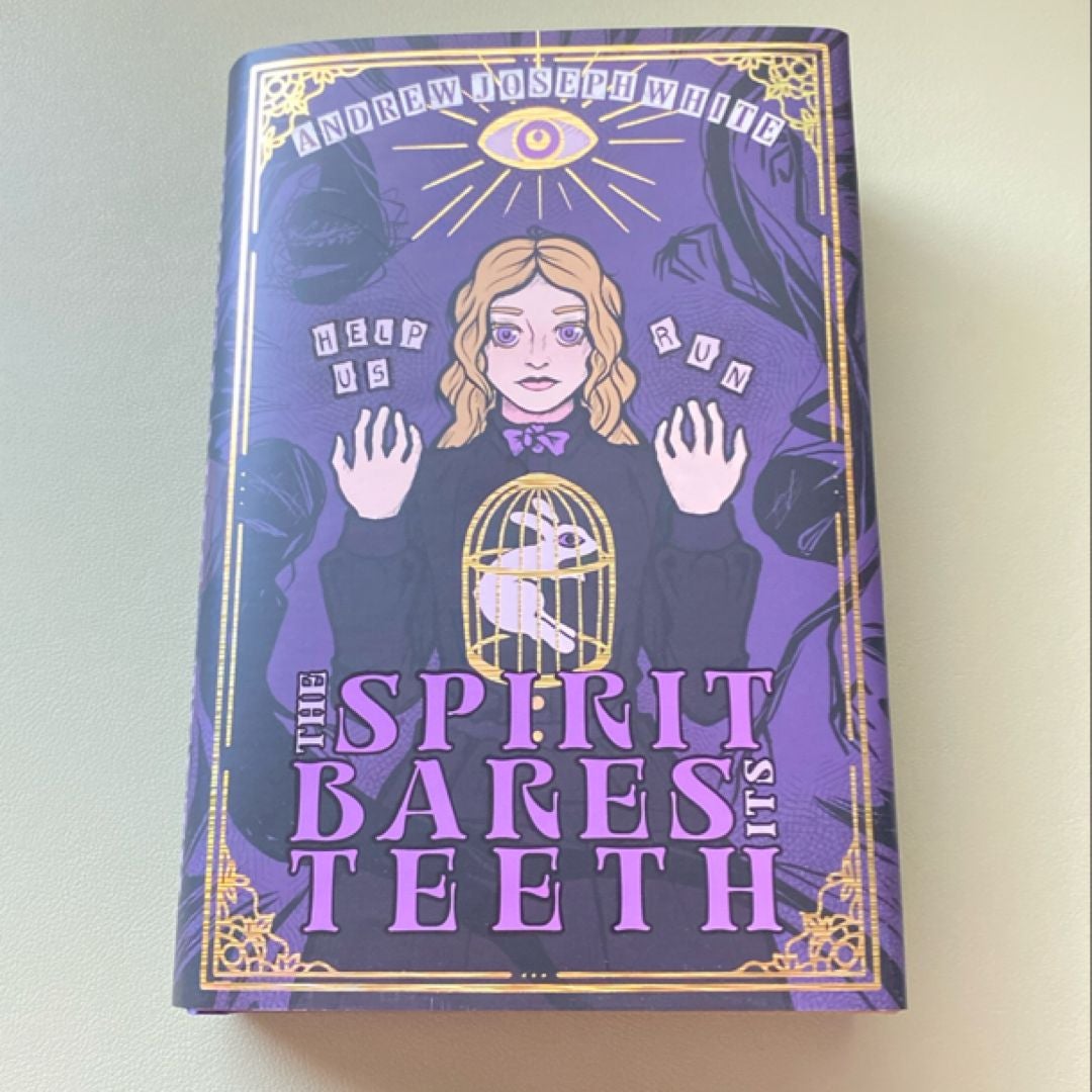 The Spirit Bares Its Teeth by Andrew Joseph White