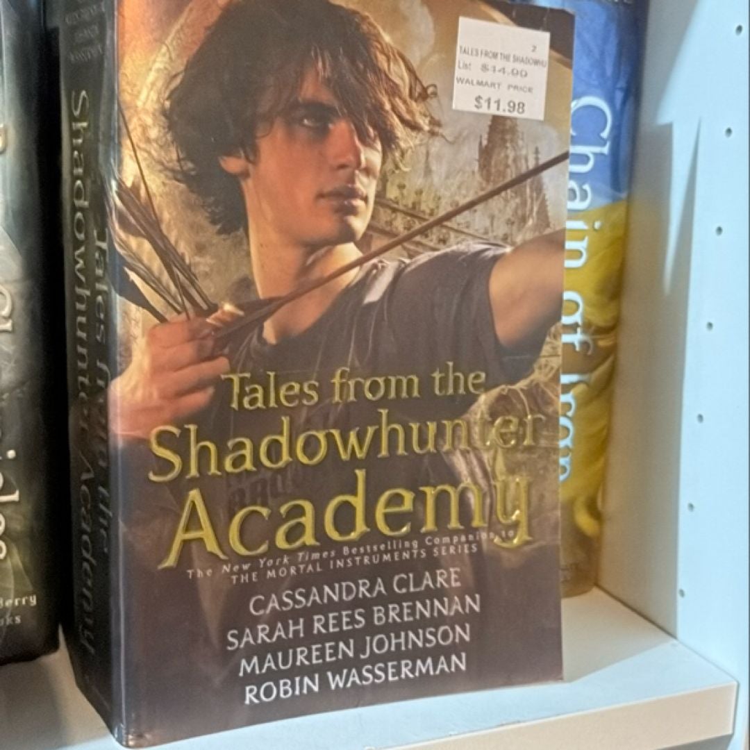 Tales from the Shadowhunter Academy by Cassandra Clare, Sarah Rees ...
