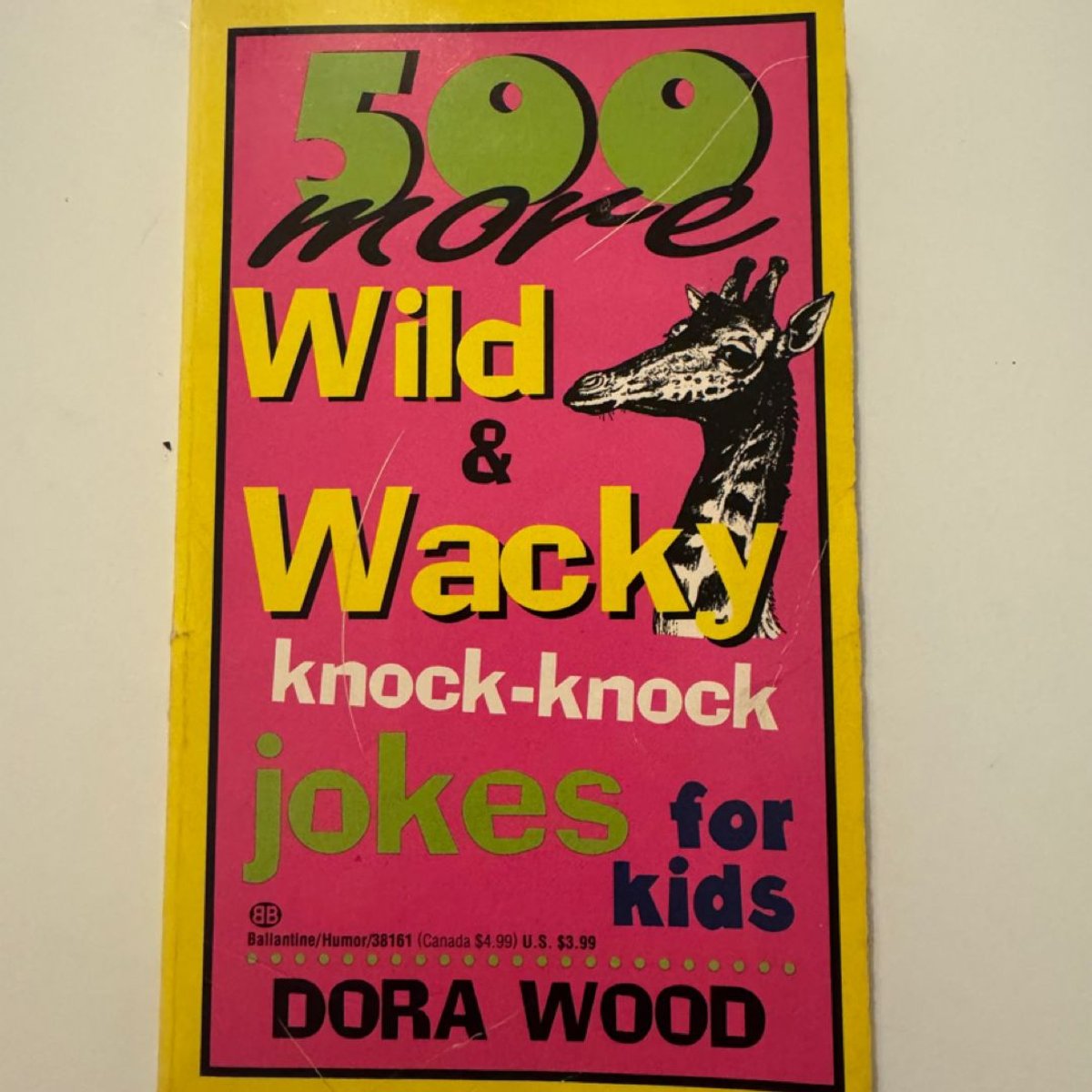 500 More Wild and Wacky Knock-Knock Jokes for Kids by Dora Wood ...