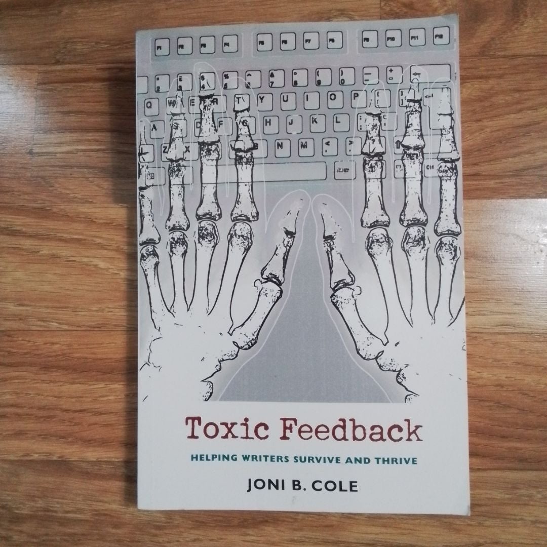 Toxic Feedback by Joni Cole