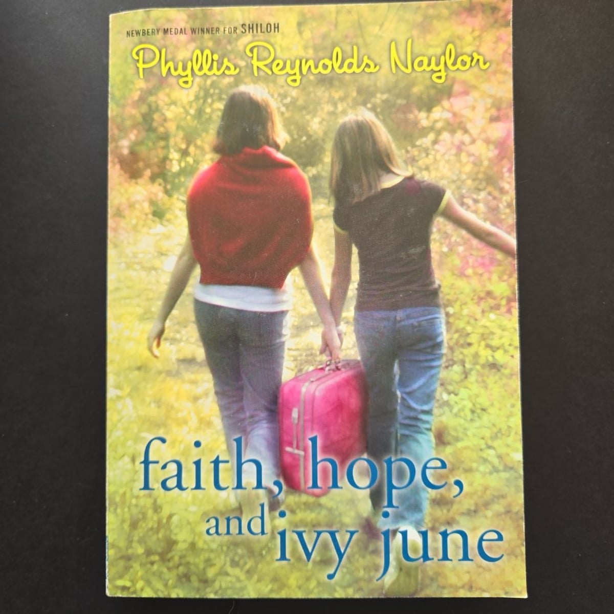Faith, Hope, and Ivy June by Phyllis Reynolds Naylor, Paperback ...