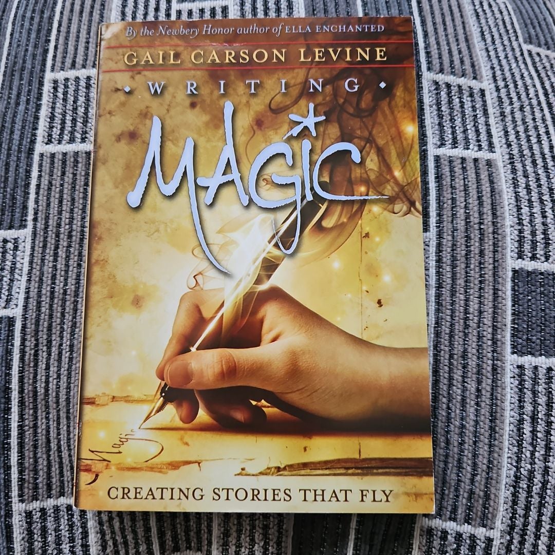 Writing Magic by Gail Carson Levine