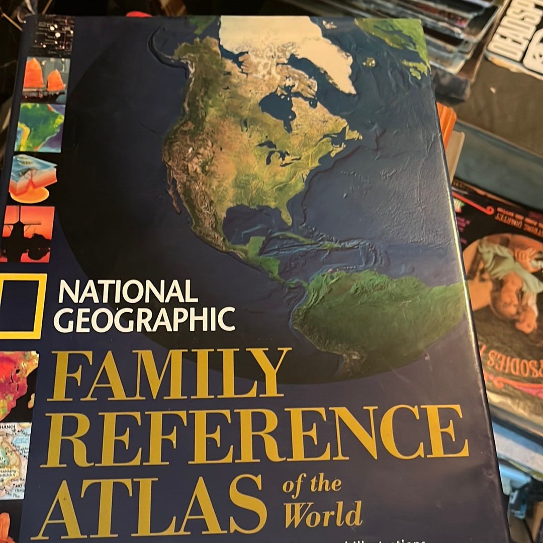 National Geographic Family Reference Atlas of the World, Third Edition ...