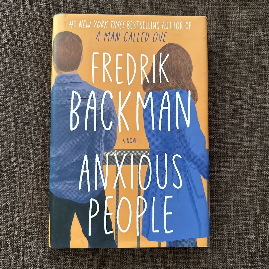 Anxious People by Fredrik Backman , Hardcover | Pangobooks