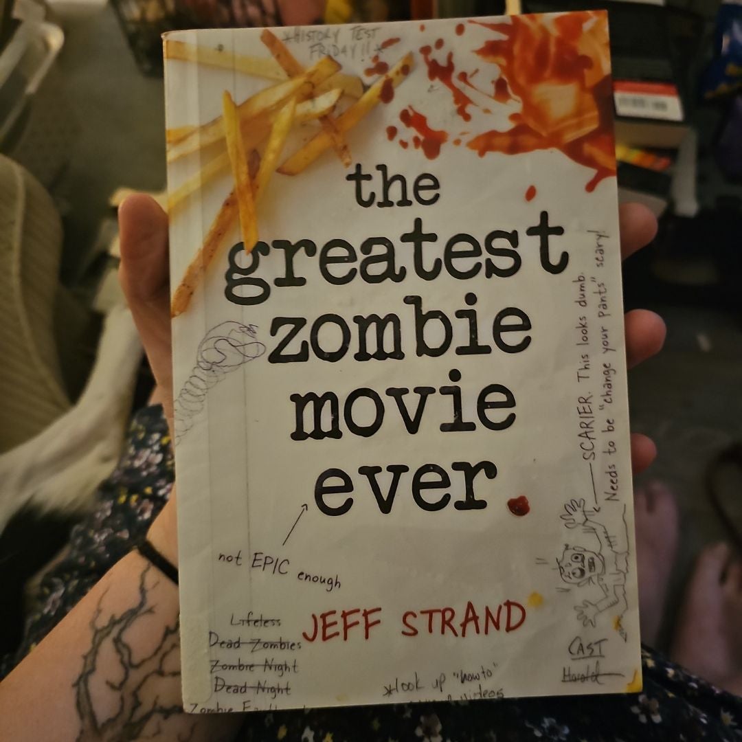 The Greatest Zombie Movie Ever by Jeff Strand