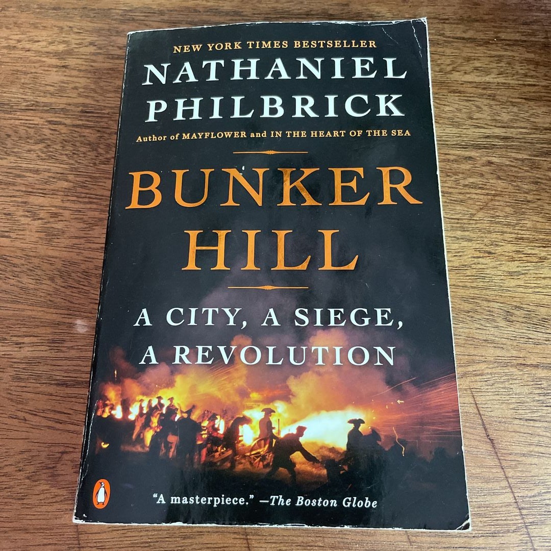 Bunker Hill by Nathaniel Philbrick