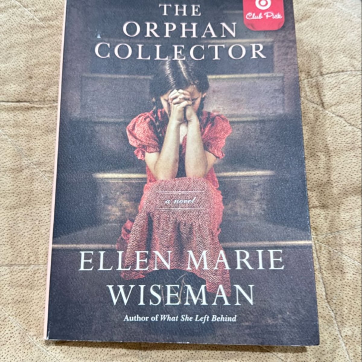 The Orphan Collector by Ellen Marie Wiseman