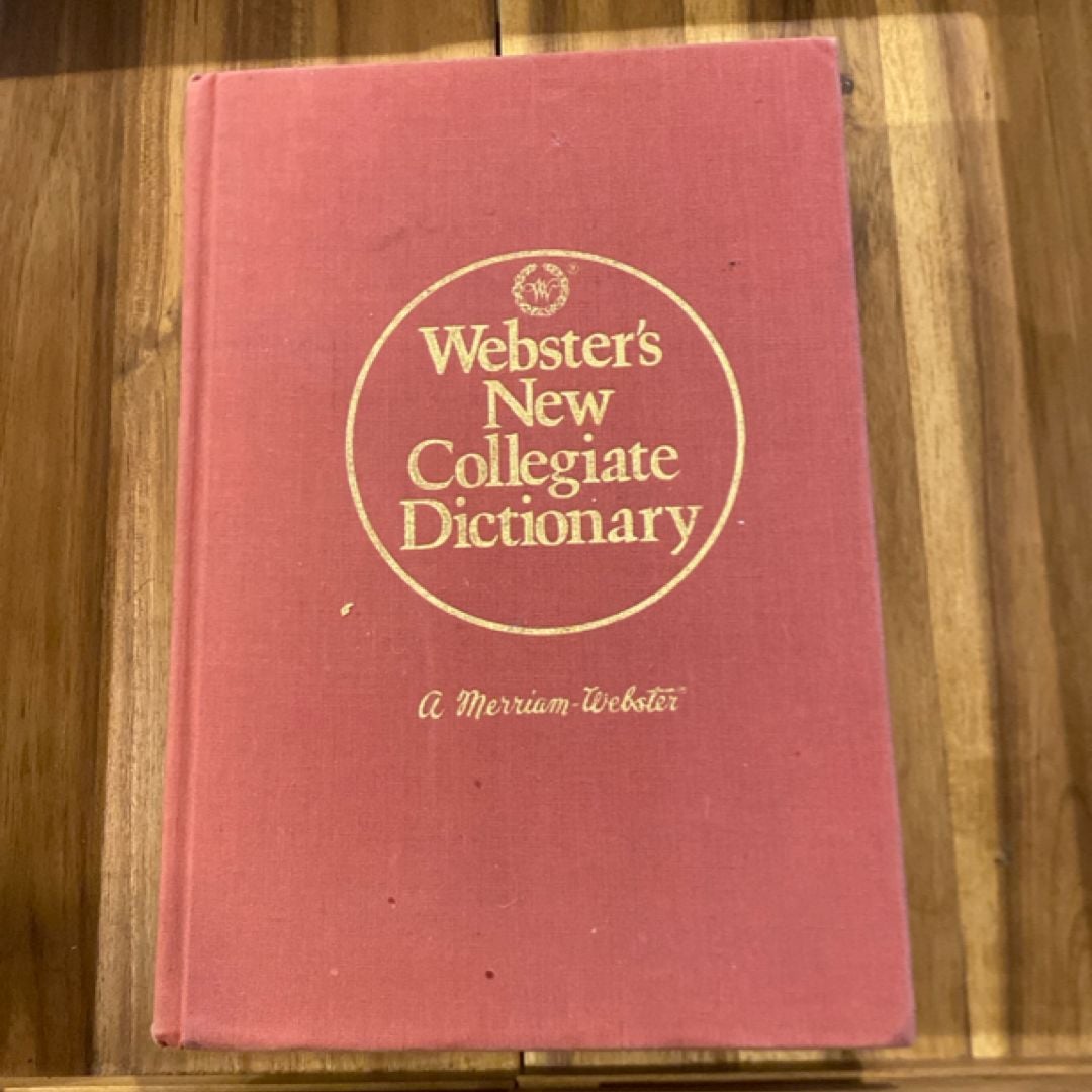 Webster’s New Collegiate Dictionary by Webster, Hardcover | Pangobooks