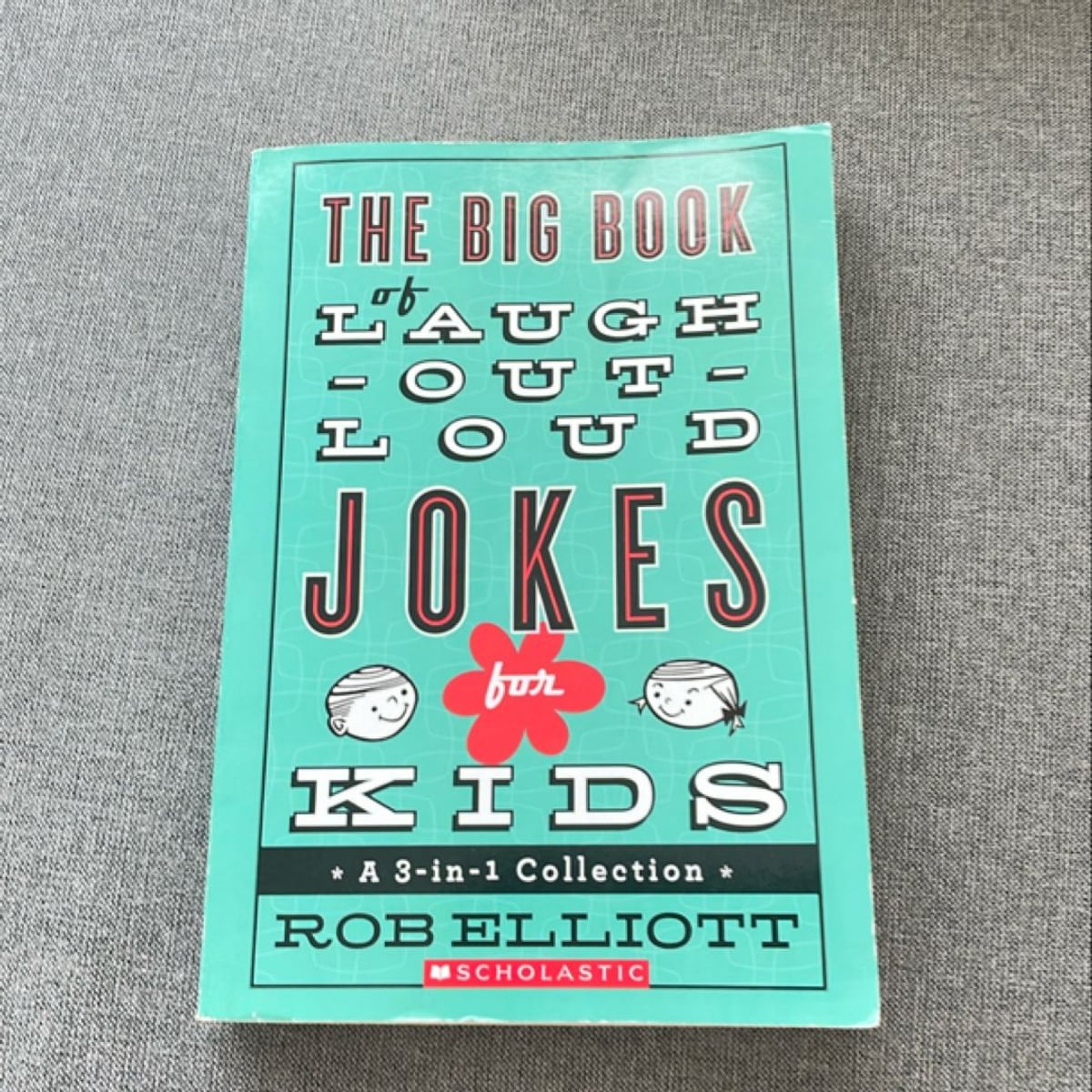 The Big Books of Laugh-Out-Loud Jokes for Kids by Rob Elliot ...