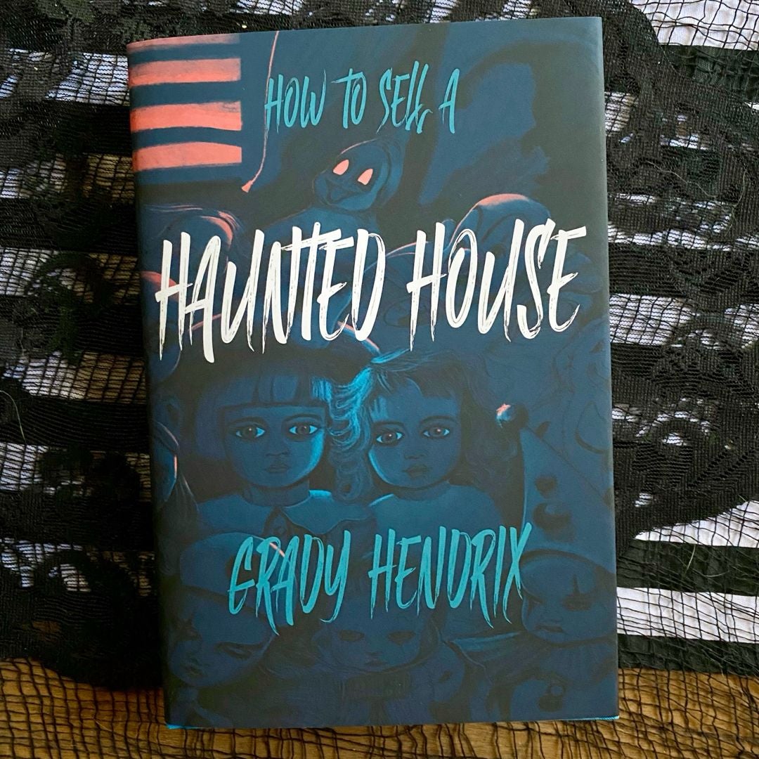 How To Sell A Haunted House SST Publications by Grady Hendrix ...