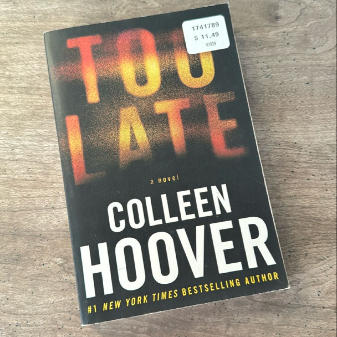 Too Late by Colleen Hoover, Paperback | Pangobooks