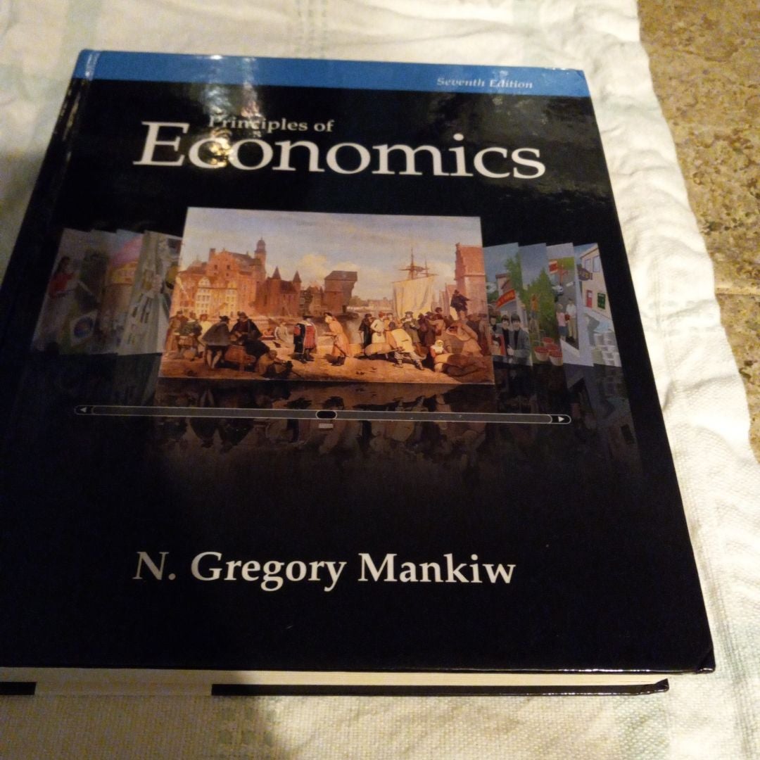 Principles of Economics by N. Gregory Mankiw