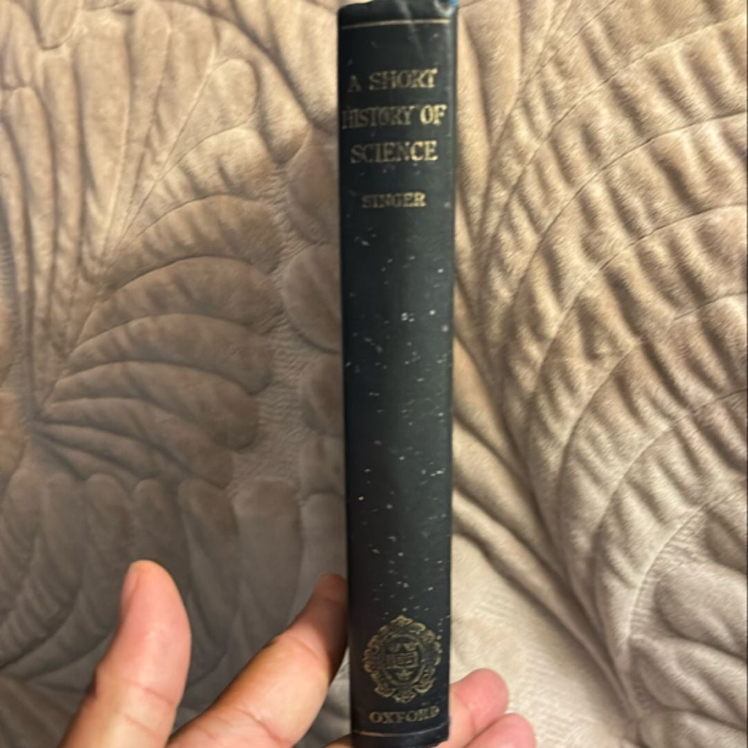 A Short History of Science by Charles Singer, Hardcover | Pangobooks