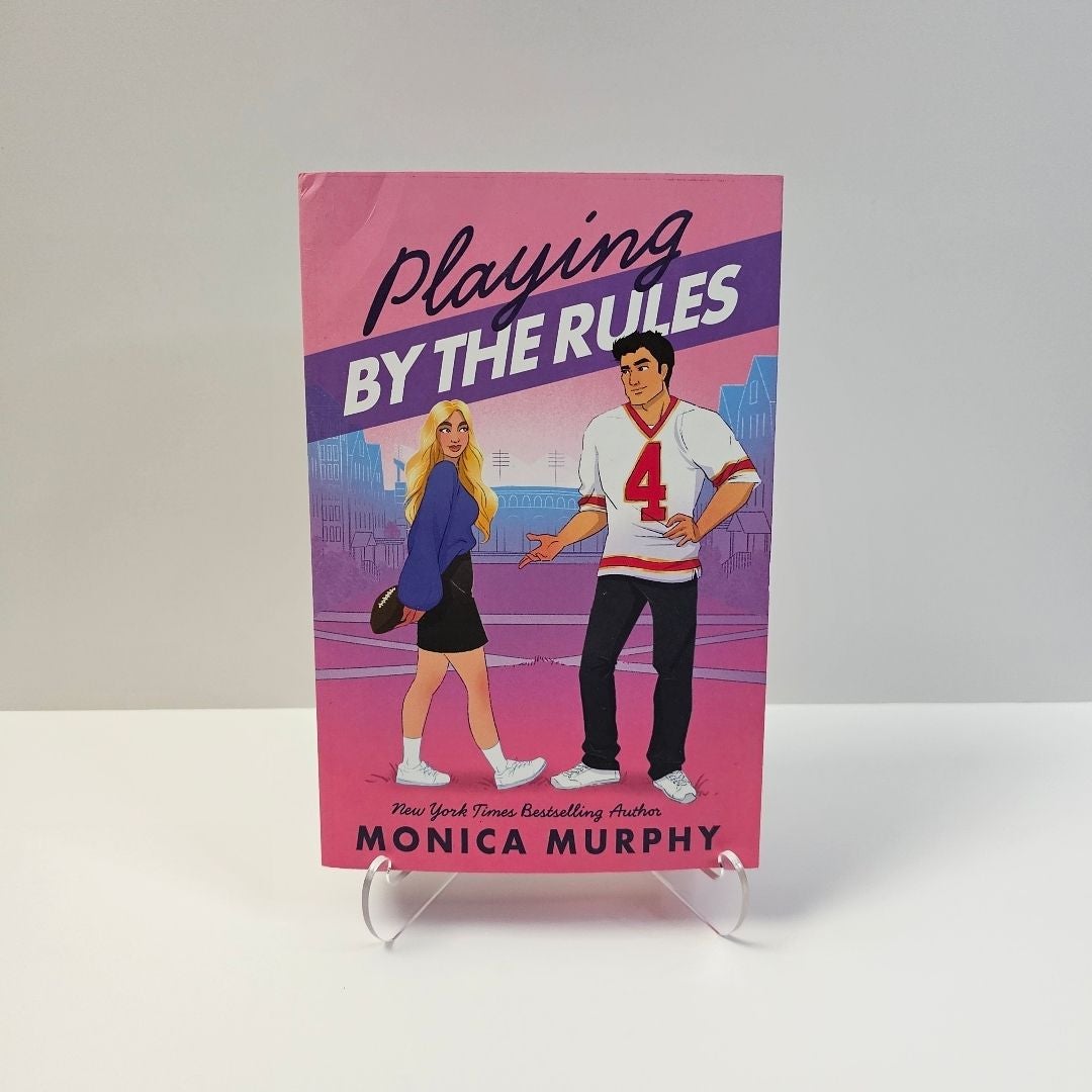 Playing by the Rules by Monica Murphy