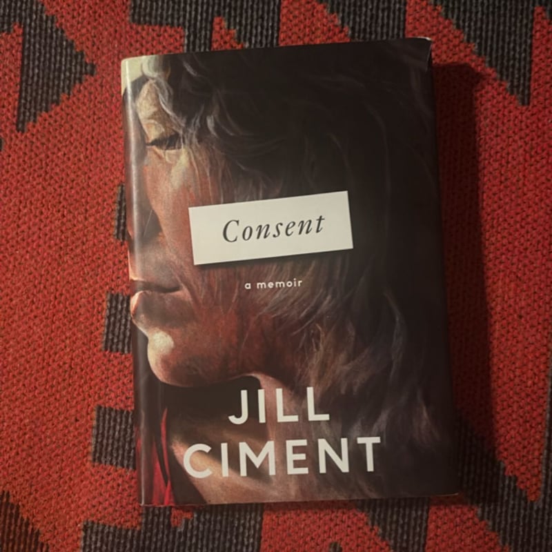 Consent by Jill Ciment