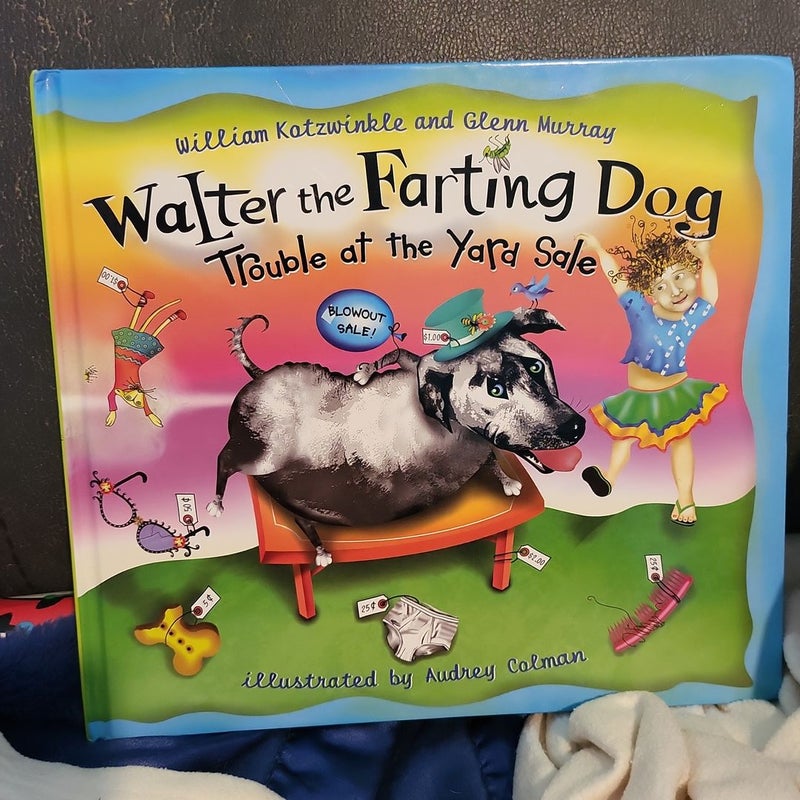 Walter the Farting Dog by William Kotzwinkle, Glenn Murray