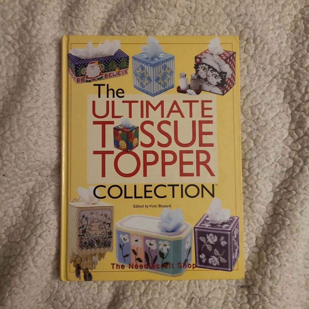 The Ultimate Tissue Topper Collection by Vicki Blizzard